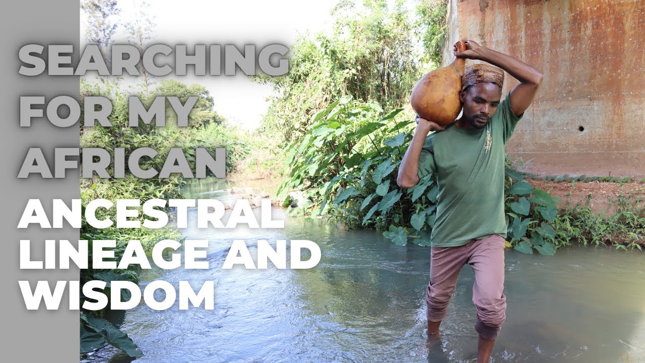 SEARCHING FOR MY AFRICAN ANCESTRAL LINEAGE AND SKILLS - YouTube