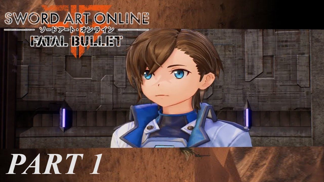 Lets Play Sword Art Online Fatal Bullet Part 1 GGO Here We Come! - YouTube