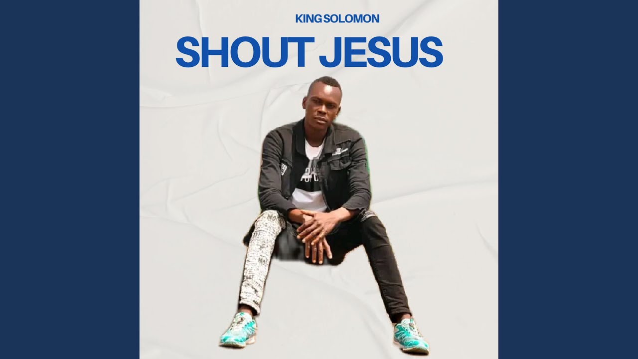 SHOUT JESUS - YouTube