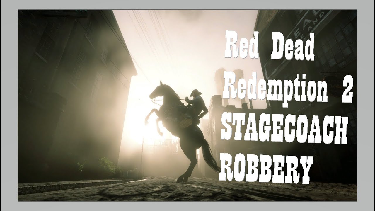 Red Dead Redemption 2 - STAGECOACH ROBBERY - Gameplay Walkthrough #rdr2 ...