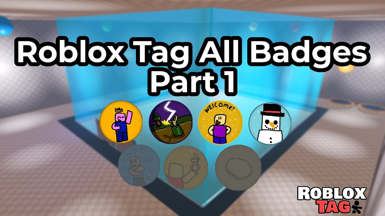[Part 1] Roblox Tag All Badges - YouTube