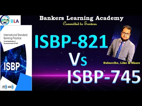 EP 126 I Changes in ISBP-821 as compare to ISBP-745 | International Standard Banking Practice, P ...