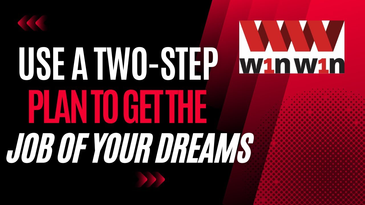 Utilise a 2-step plan to get the job of your dreams - YouTube