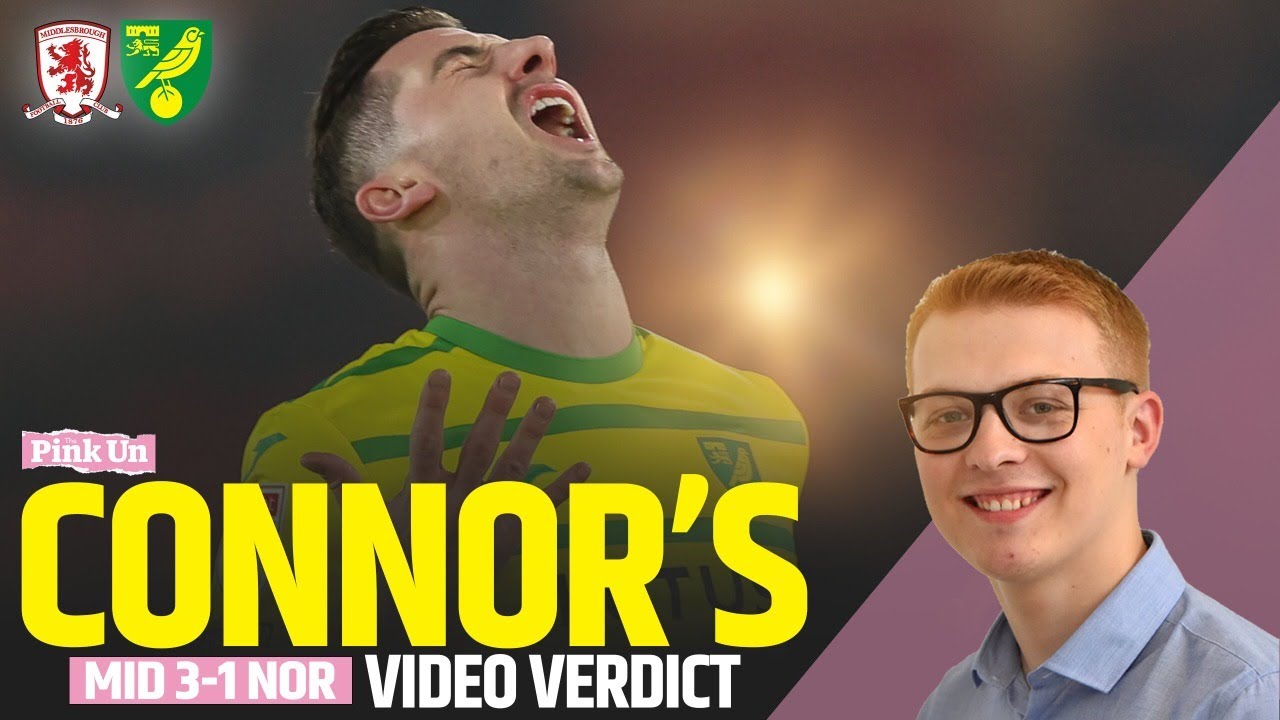 Away woes continue | Connor's Verdict: Middlesbrough 3-1 Norwich City ...