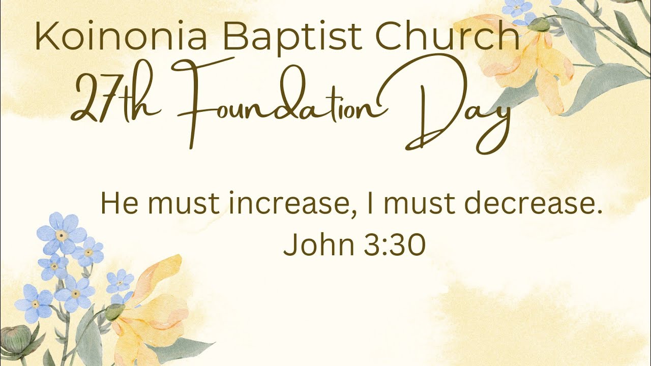 27th Foundation Day// Koinonia Baptist Church - YouTube