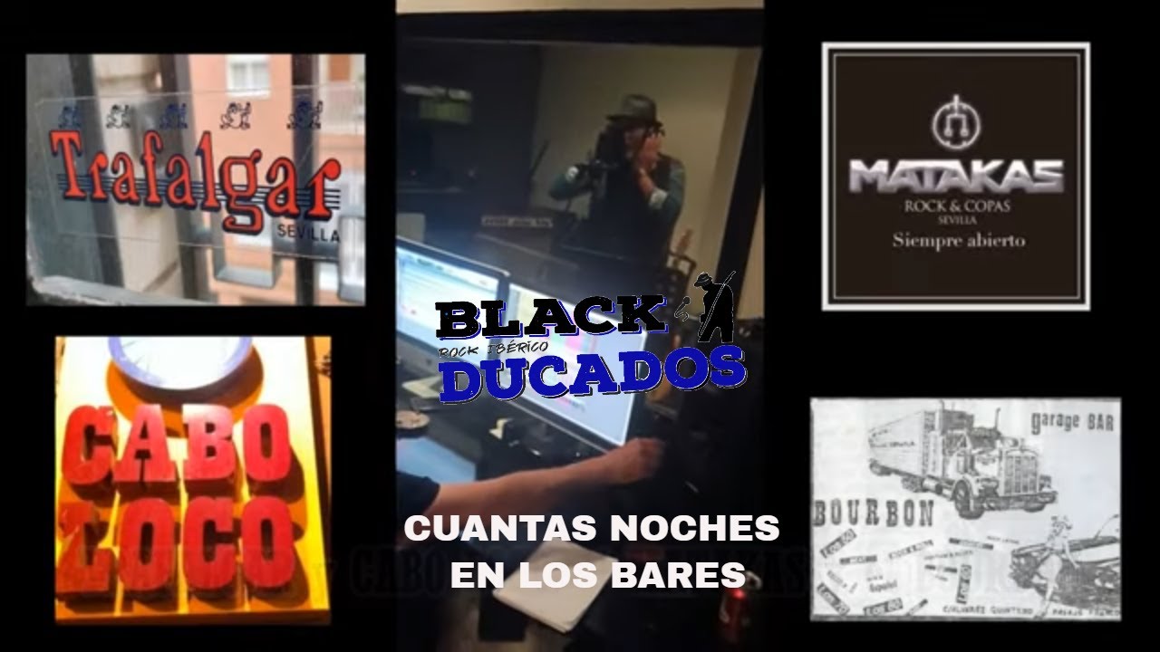 BLACK DUCADOS - Cuantas noches en los bares - (Vídeo Lyric) - YouTube
