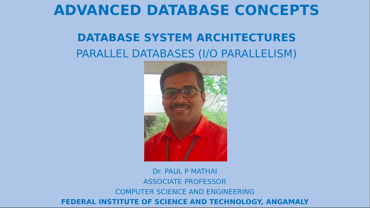 Advanced Database Concepts Part 3 Parallel Databases Io Parallelism
