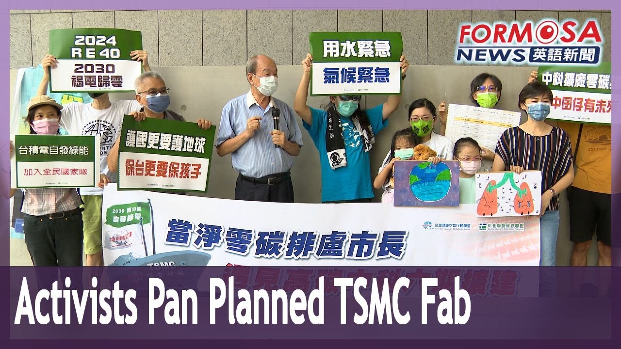 Environmentalists say planned TSMC fab will have high power ...