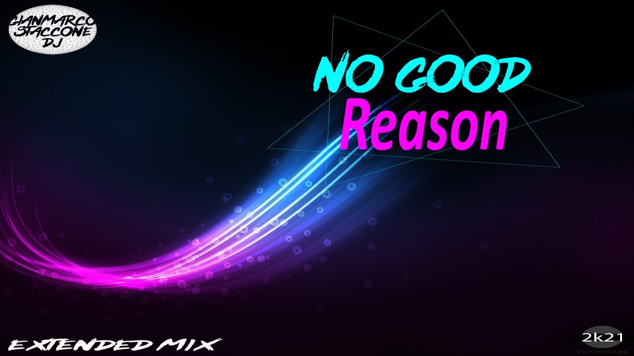 Gianmarco Staccone DJ - No Good Reason [Extended Mix] - YouTube