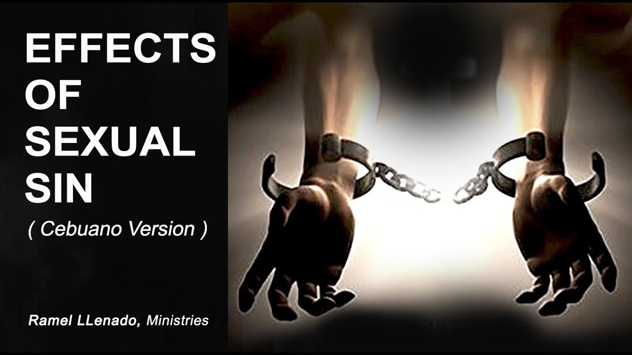 Effects Of Sexual Sin Part 1 Ramel Llenado Ministries Youtube