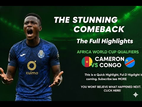 Cameroon vs DR Congo 0-1 Highlights | STUNNING 90+1' WINNER! | World ...
