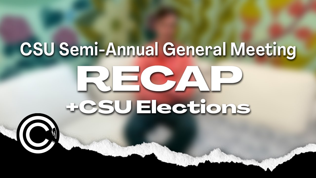 CSU SAGM 2024 Recap & Elections - YouTube