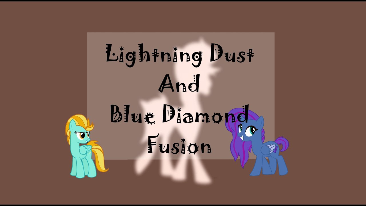 Lightning Dust and Blue Diamond Fusion MLP Speed Paint - YouTube