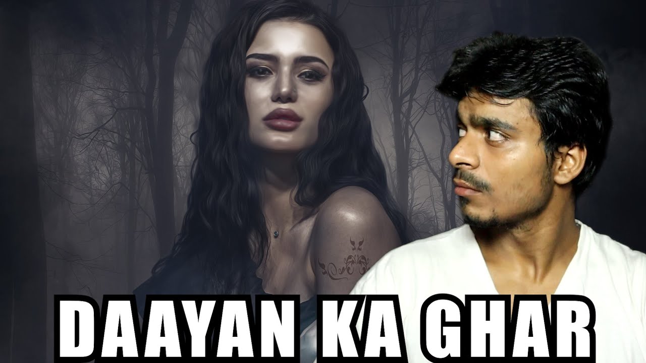 True Disturbing Horror Story Of A Daayan - YouTube