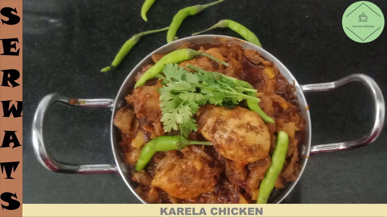 Karela Chicken Recipe || Easy To Make & Delicious - YouTube