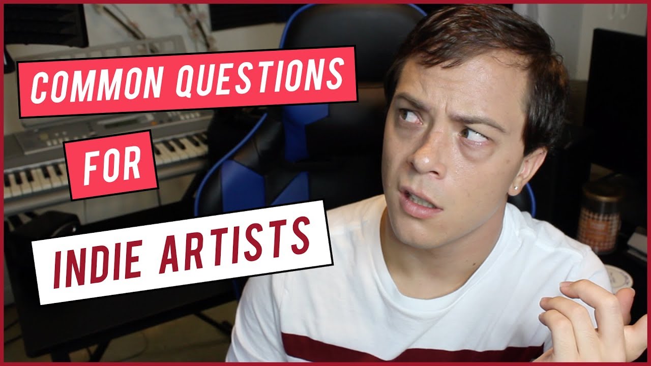 5 Common Questions for Independent Artists (and How to Answer Them ...
