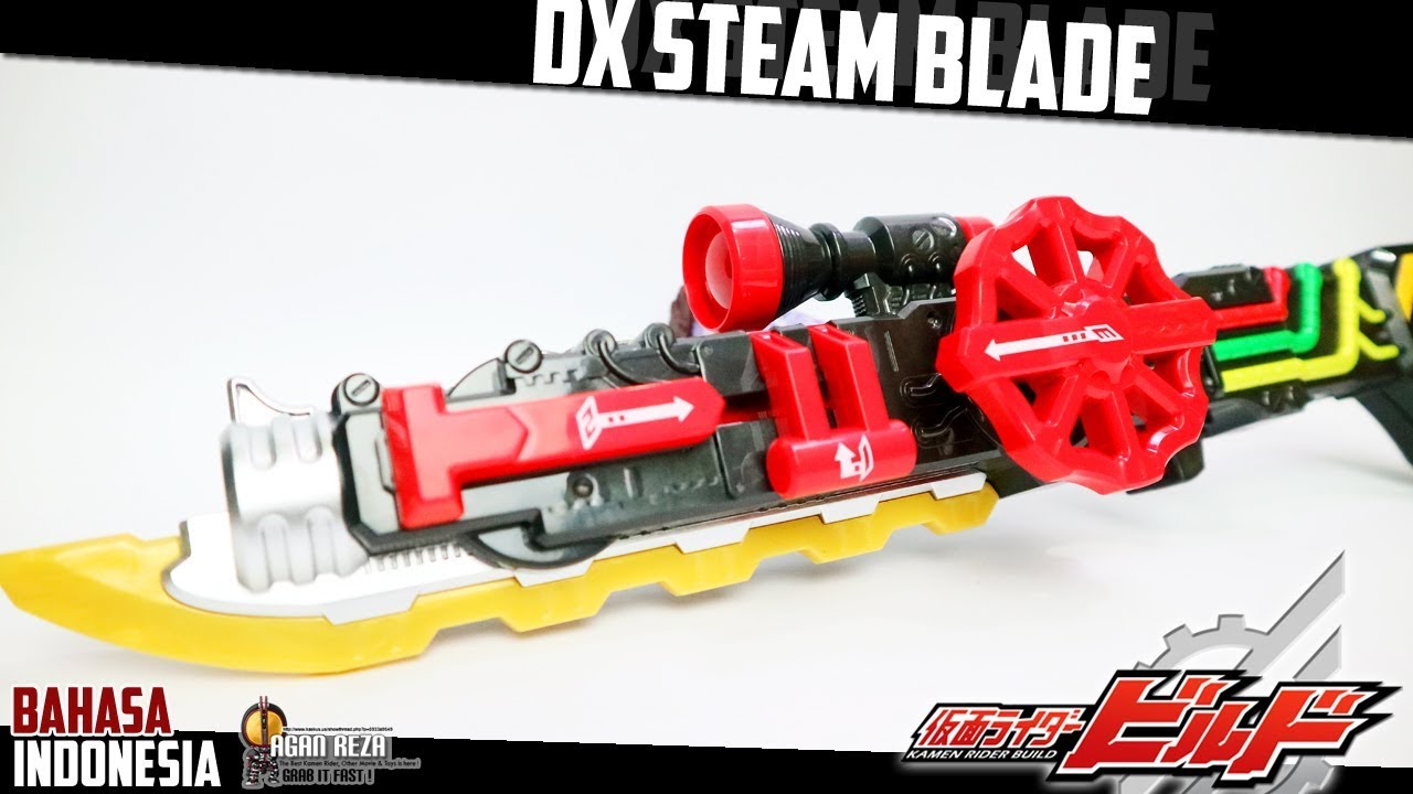 DX REVIEW - DX STEAM BLADE / スチームブレード [Kamen Rider Build] - [BAHASA ...