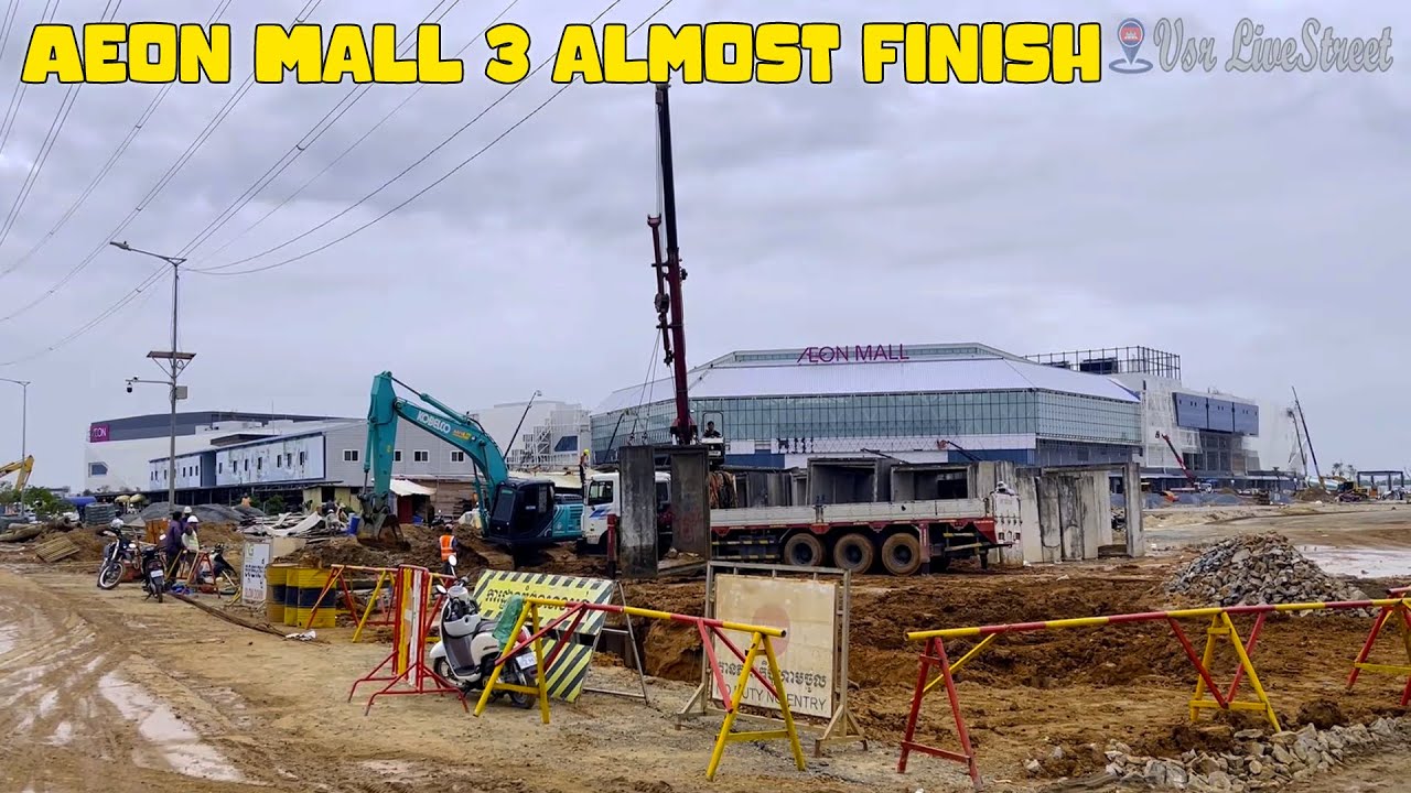 Aeon Mall Meanchey Or Aeon Mall 3 Almost Grand Open In December 2022 ...