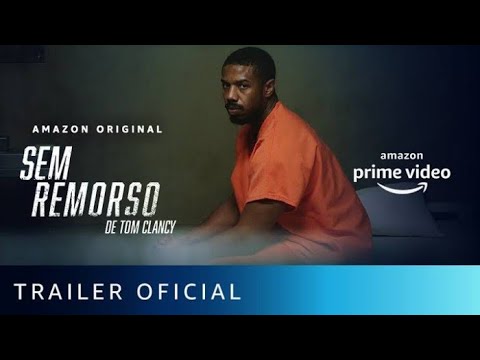 SEM REMORSO - AMAZON PRIME VÍDEO / TRAILER OFICIAL #trailersemremorso ...