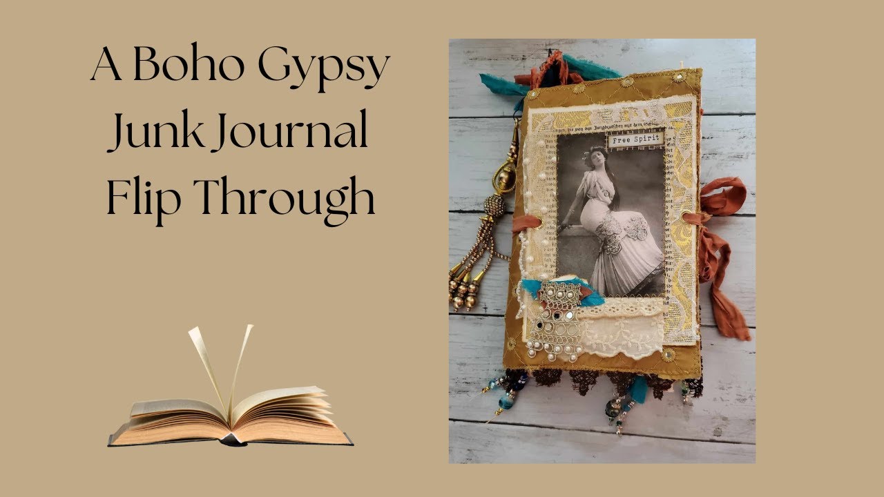 Another Boho Gypsy Junk Journal Flip Through- Sold, thank you. - YouTube