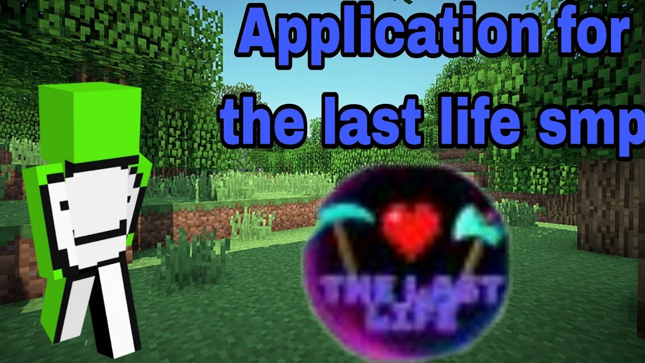 Application| For the the last life smp |#Lastlifeing #dsme42 # ...