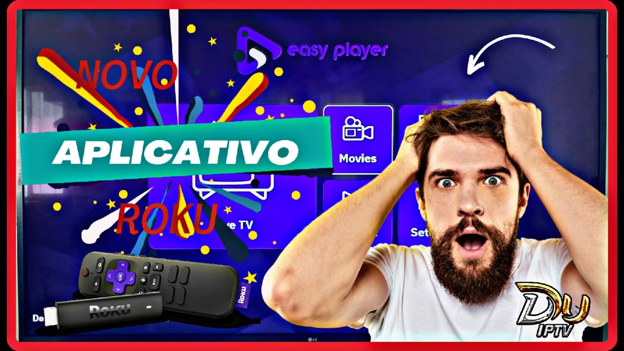 APP EASY PLAYER ESSA BELEZINHA ESTA DISPONIVEL PARA SEU SISTEMA ROKU ...