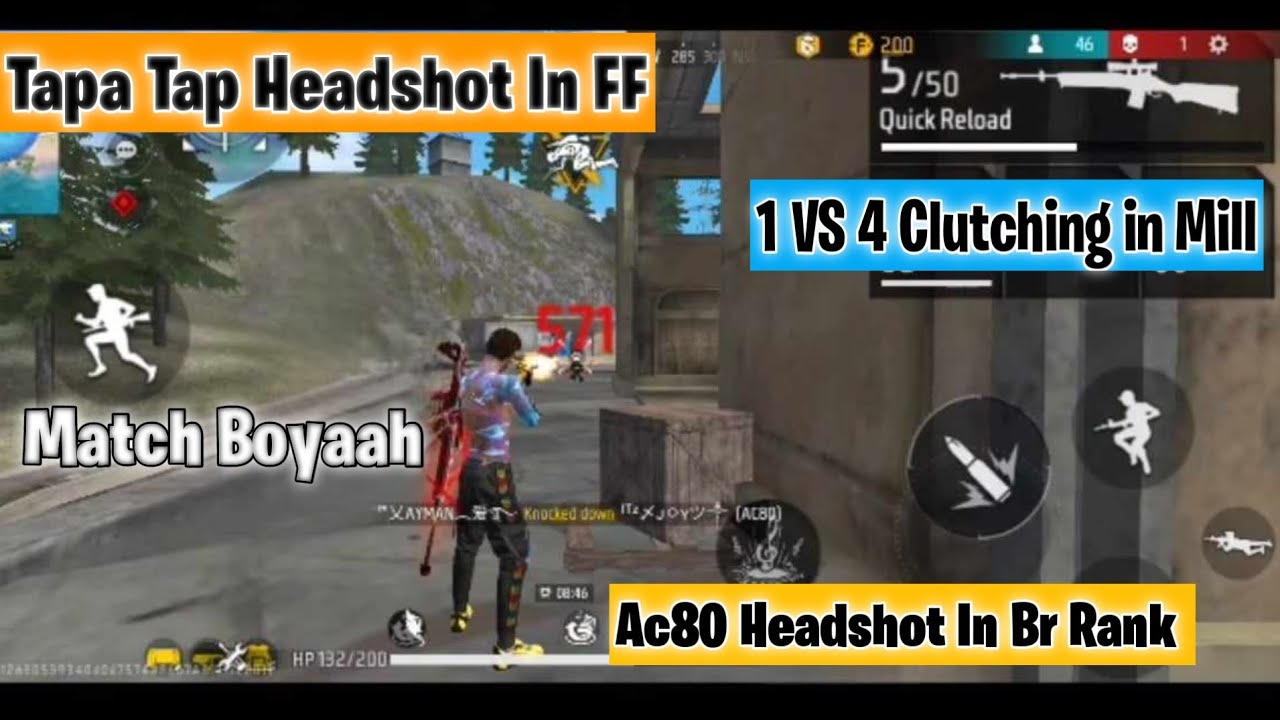 Tapa Tap Headshot In FF.1 Vs 4 clutching in Mill With Ac80 Headshot.Br ...