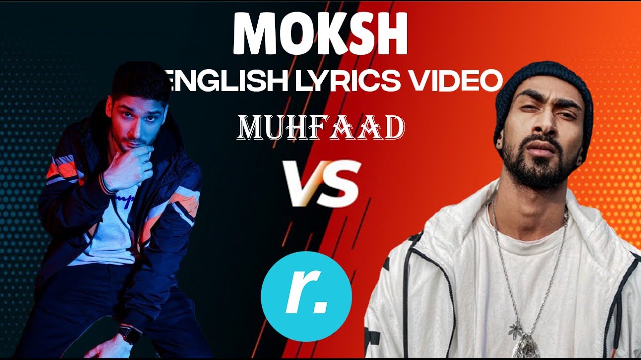 MOKSH - MUHFAAD - ENGLISH LYRICS VIDEO - YouTube