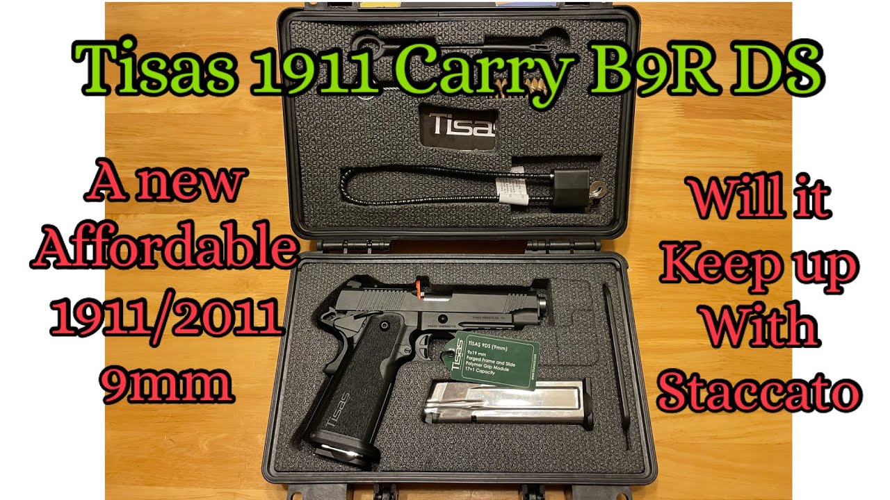 Tisas 1911 Carry B9R DS a Double Stack 9mm 1911/2011 is it worth the ...