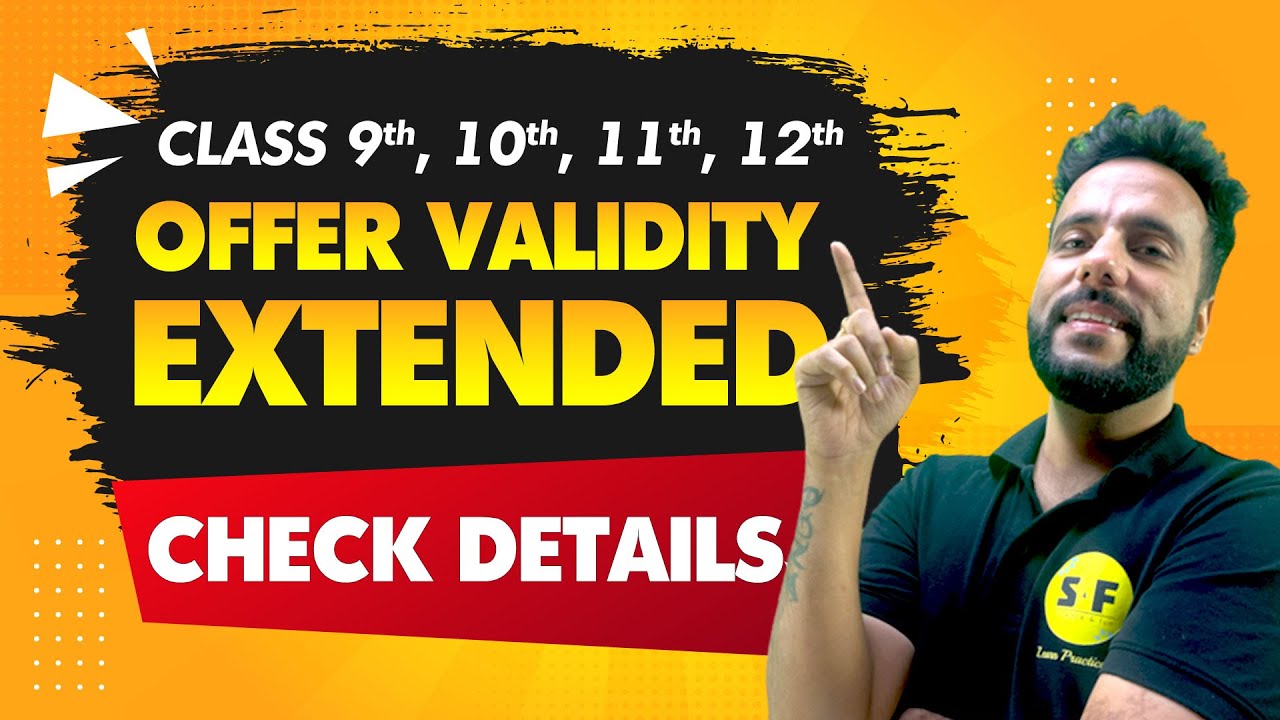 Offer Validity Extended For Class 9th, 10th, 11th, 12th Complete ...