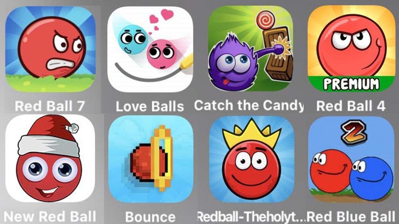 Red Ball 7,Love Balls,Catch The Candy,Red Ball 4,New Red Ball 2,Bounce ...