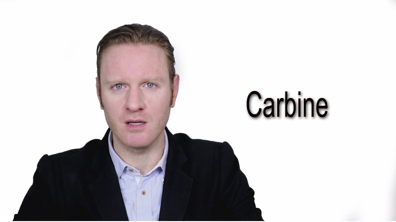 Carbine Meaning Pronunciation Word Wor l d Audio Video carbine-meaning-pronunciation-word-wor-l-d-audio-video