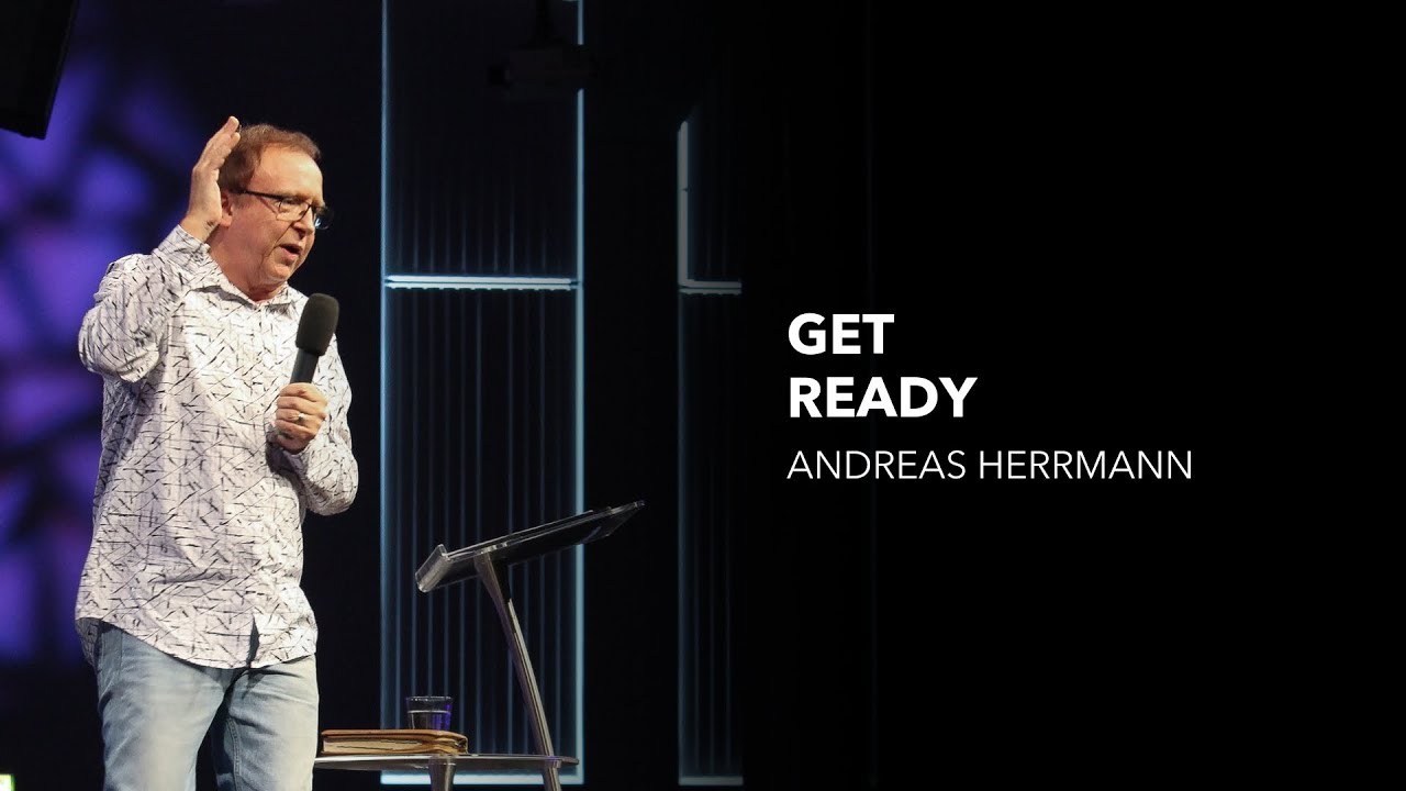 Get ready | Andreas Herrmann | Move Church - YouTube