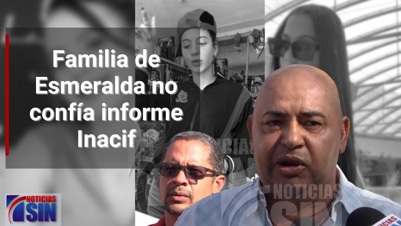 Familia de Esmeralda no confía informe Inacif - YouTube
