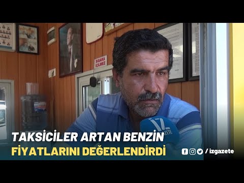 Taksiciler artan benzin fiyatlarını değerlendirdi.