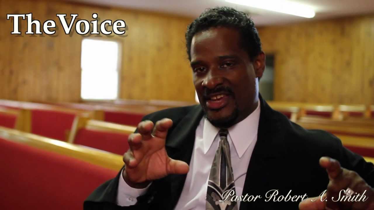 The Voice: Interview With Pastor Robert A. Smith - YouTube