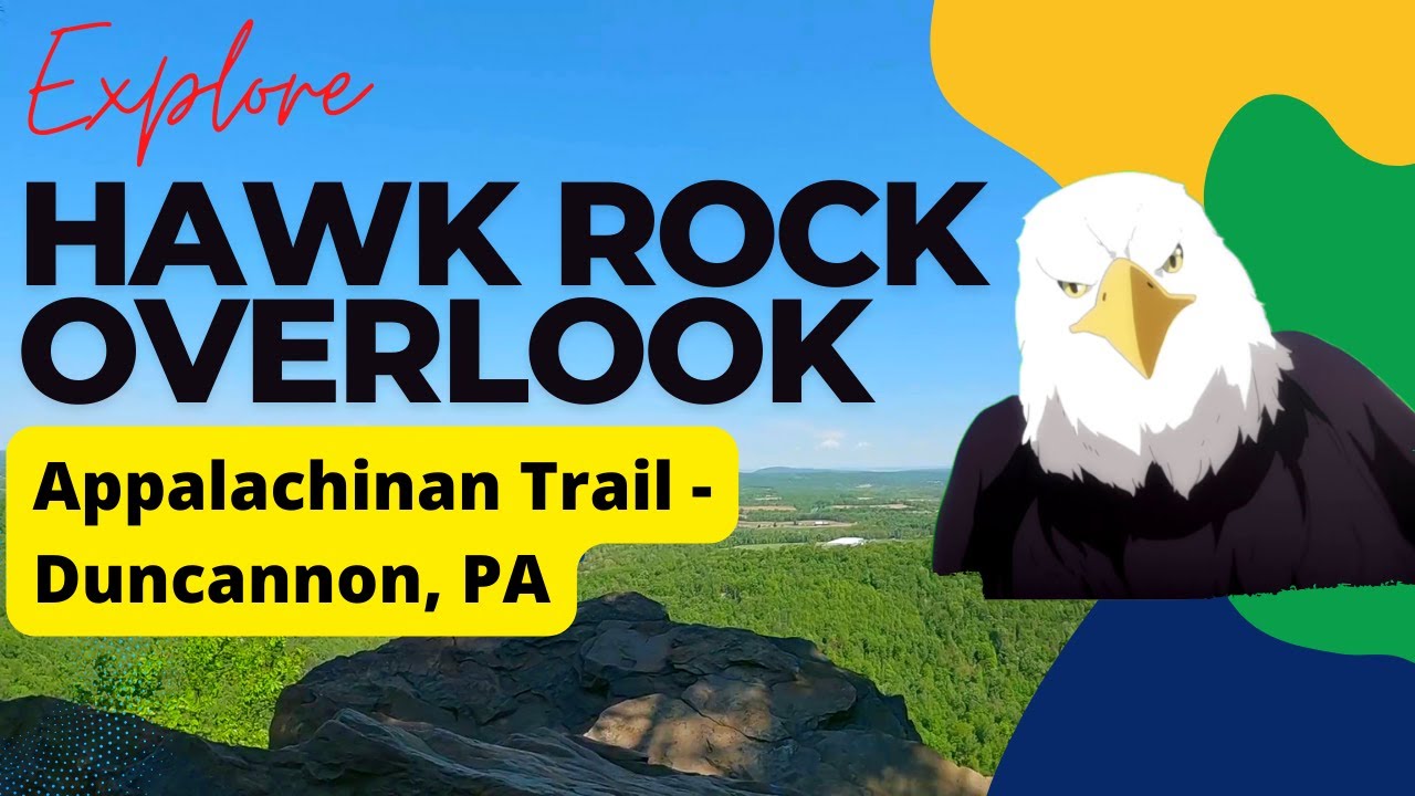 Hawk Rock Overlook Appalachian Trail Duncannon PA - YouTube