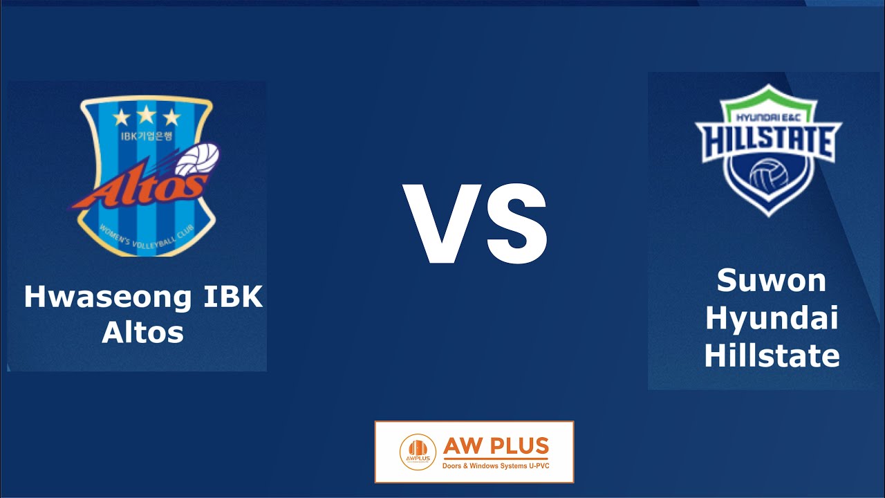 🔴LIVE Re Korean Volley IBK Altos vs Hyundai E&C Hillstate | Korean ...