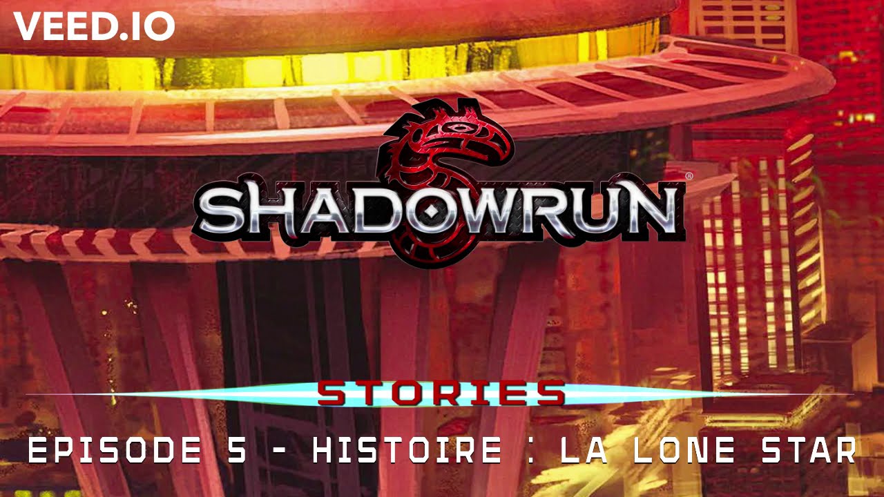 Shadowrun Stories - Episode 5 - Histoire : La Lone Star - YouTube