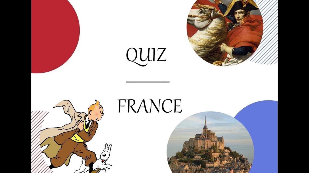 Quiz France - How much do you know about France ? - YouTube