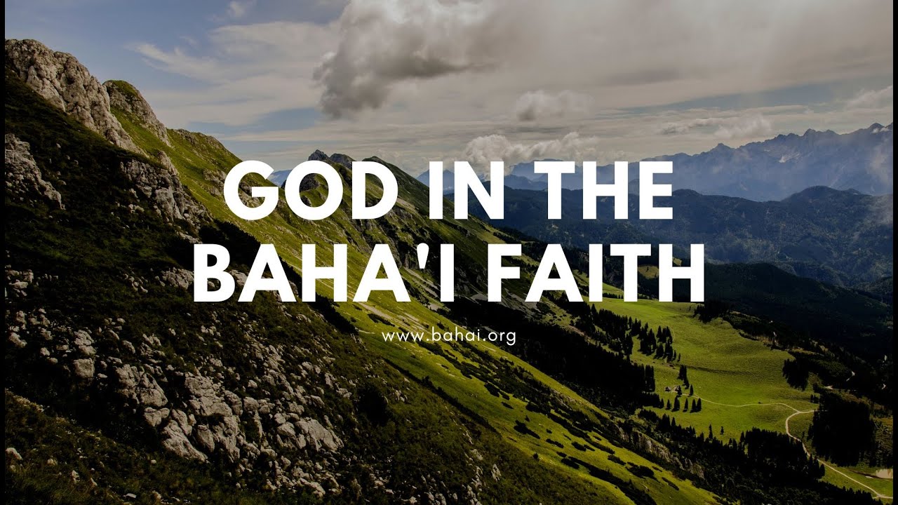 God in the Baha'i Faith - YouTube