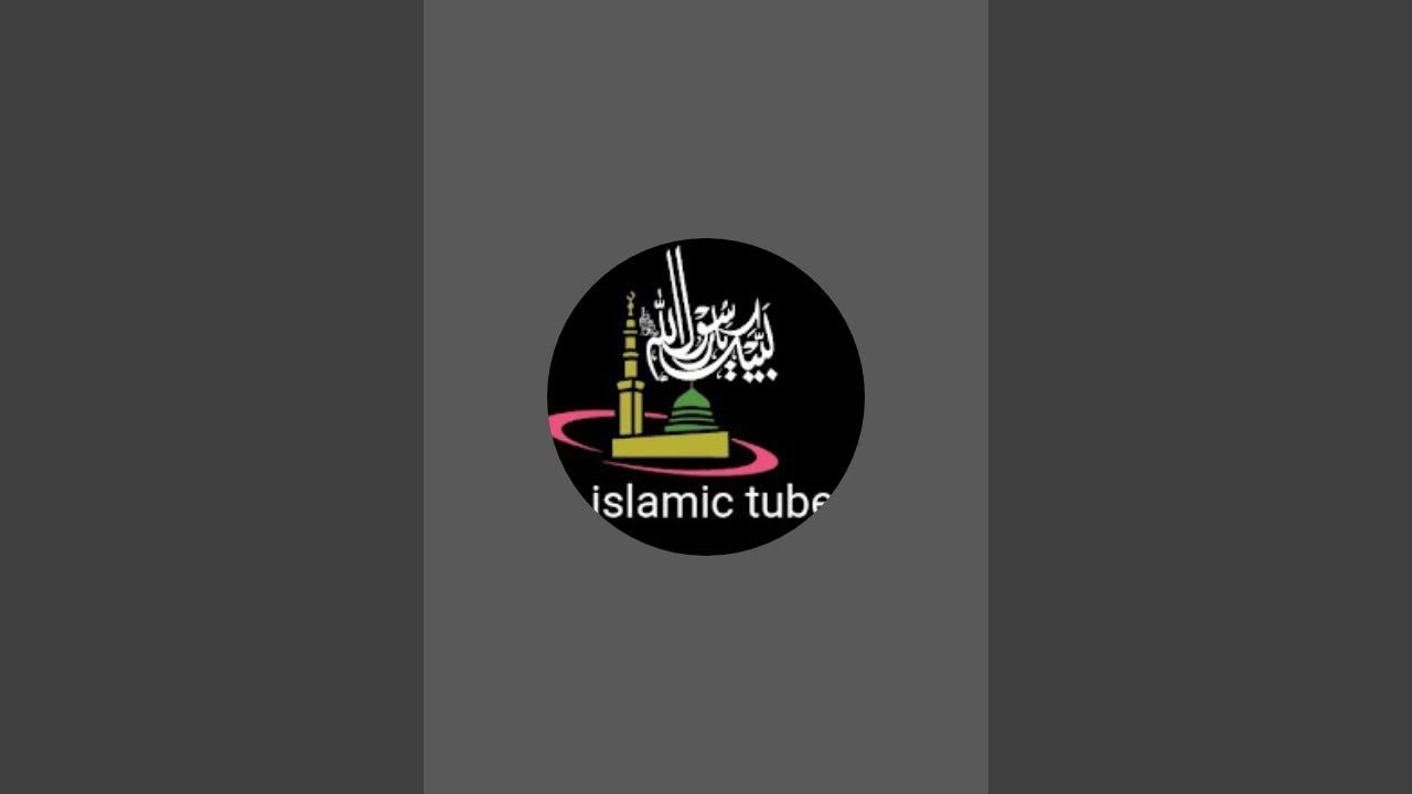 Islamic tube is live - YouTube