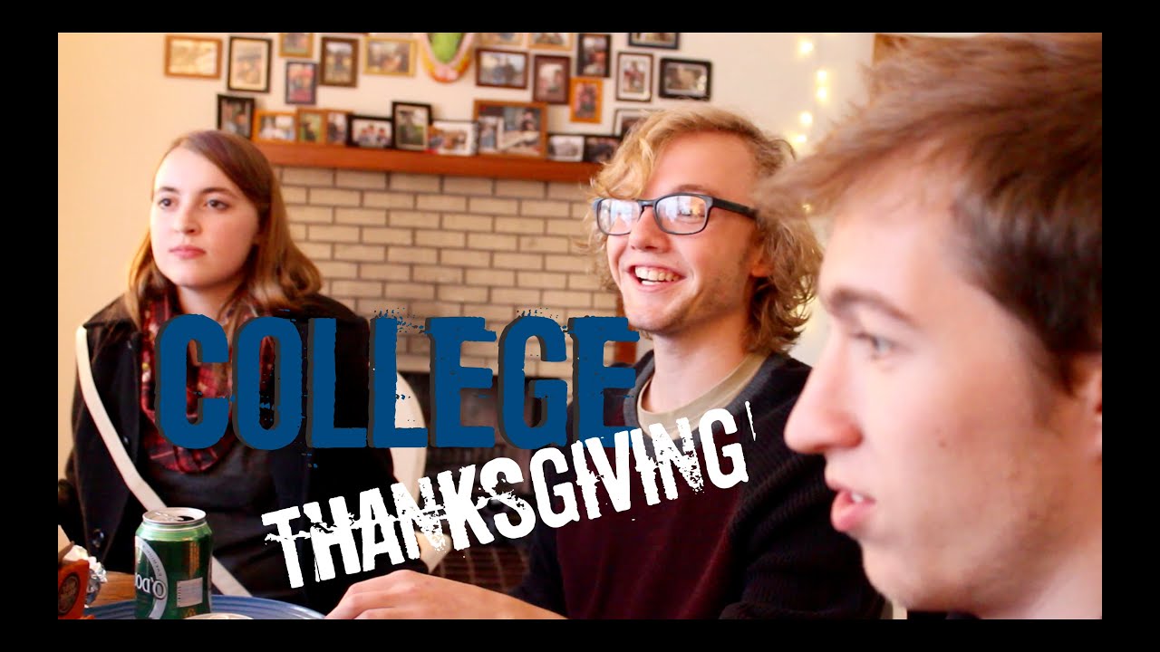 College Thanksgiving YouTube college-thanksgiving-youtube