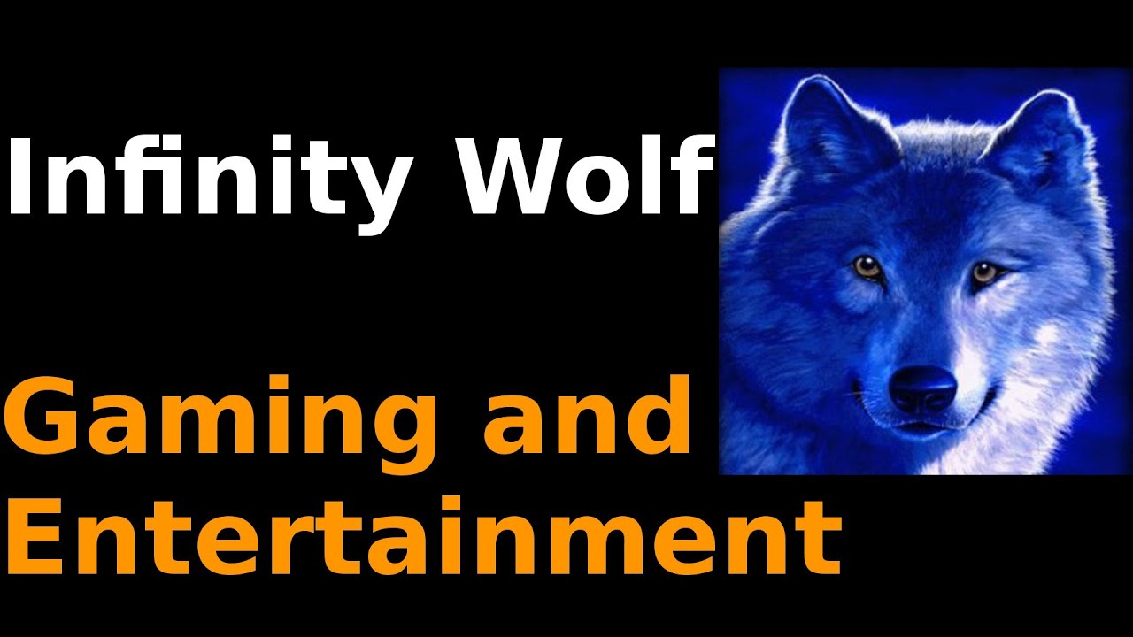 Infinity Wolf - Gaming & Entertainment Channel Introduction - YouTube