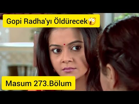 Masum 273.Bölüm- Radha'nın Ölümü Gopi'nin Elinden Olacak.
