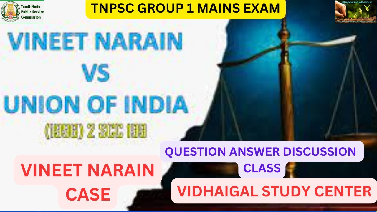 TNPSC GROUP1 MAINS 2023,Vineet Narain case - YouTube