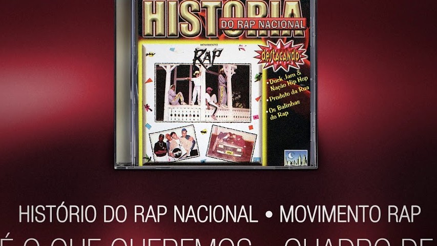 História do Rap Nacional/Movimento Rap