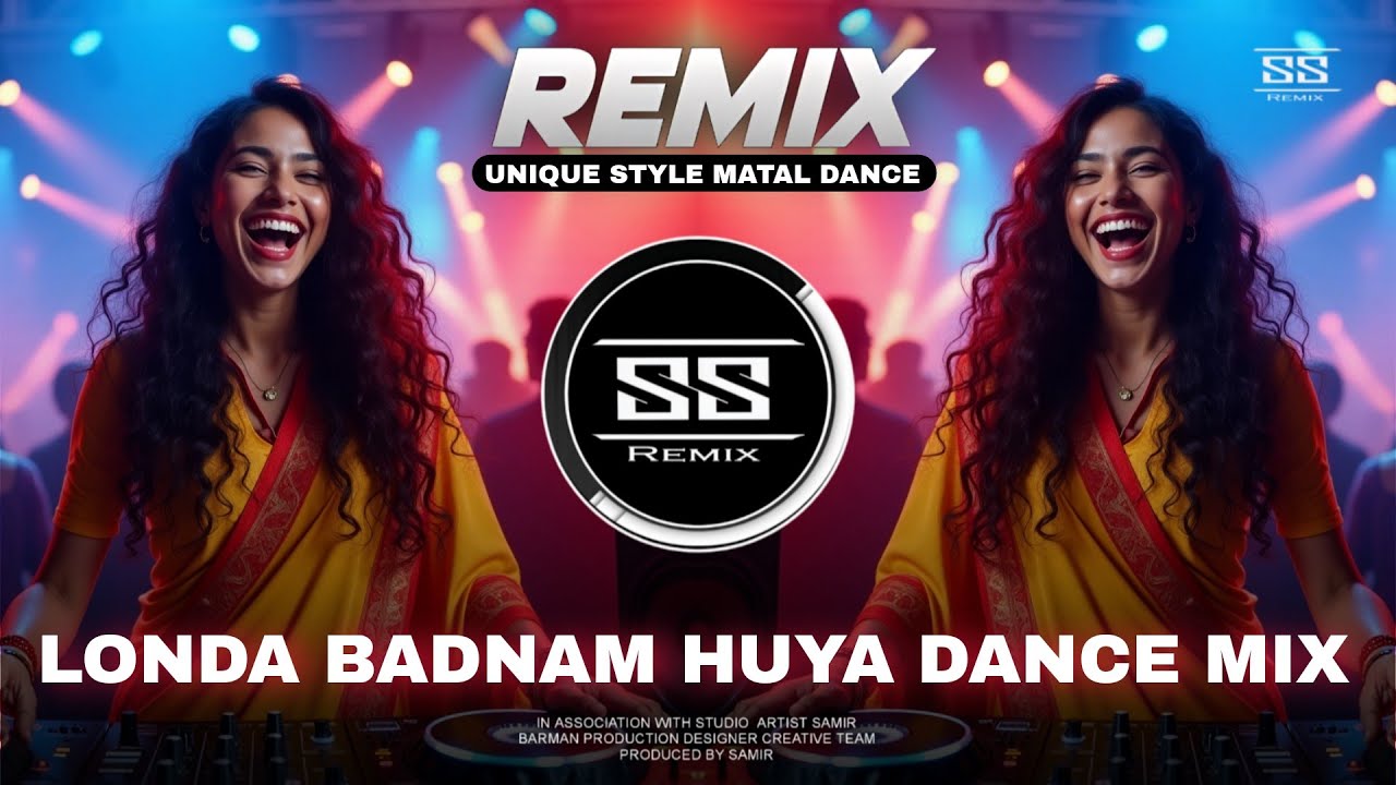LONDA BADNAM HUYA - REMIX | UNIQUE STYLE MATAL DANCE | DJ SS REMIX ...