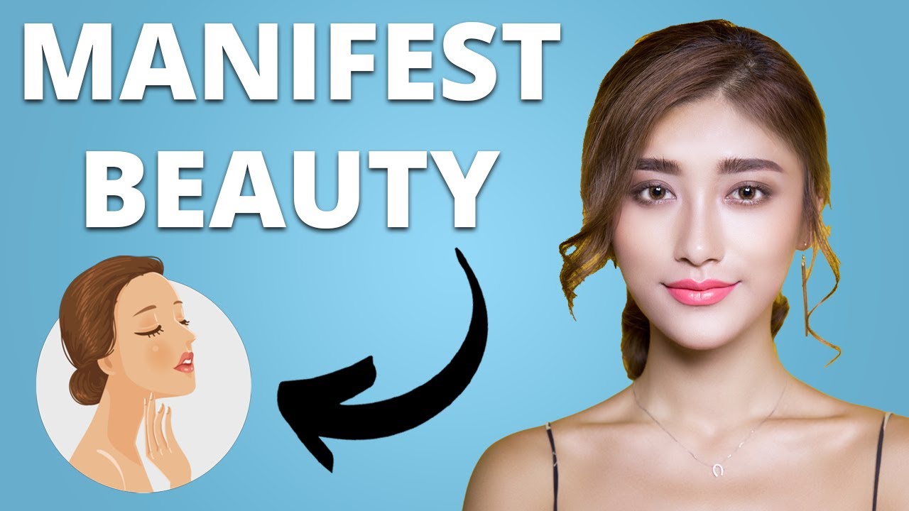 HOW TO MANIFEST BEAUTY (BEST METHOD) | Law of Attraction | Spirituali ...