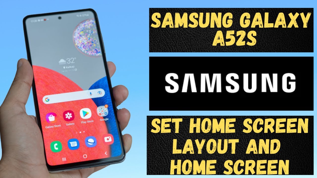 Samsung Galaxy A52s - Home screen layout and Home Screen Settings - YouTube